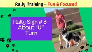 Rally Sign #8 LEFT About Turn - Dog Training Fun & Focused ...